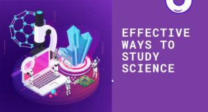 Effective Ways To Study Science | Best Schools in India